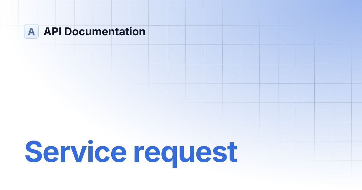 Service request | API Documentation